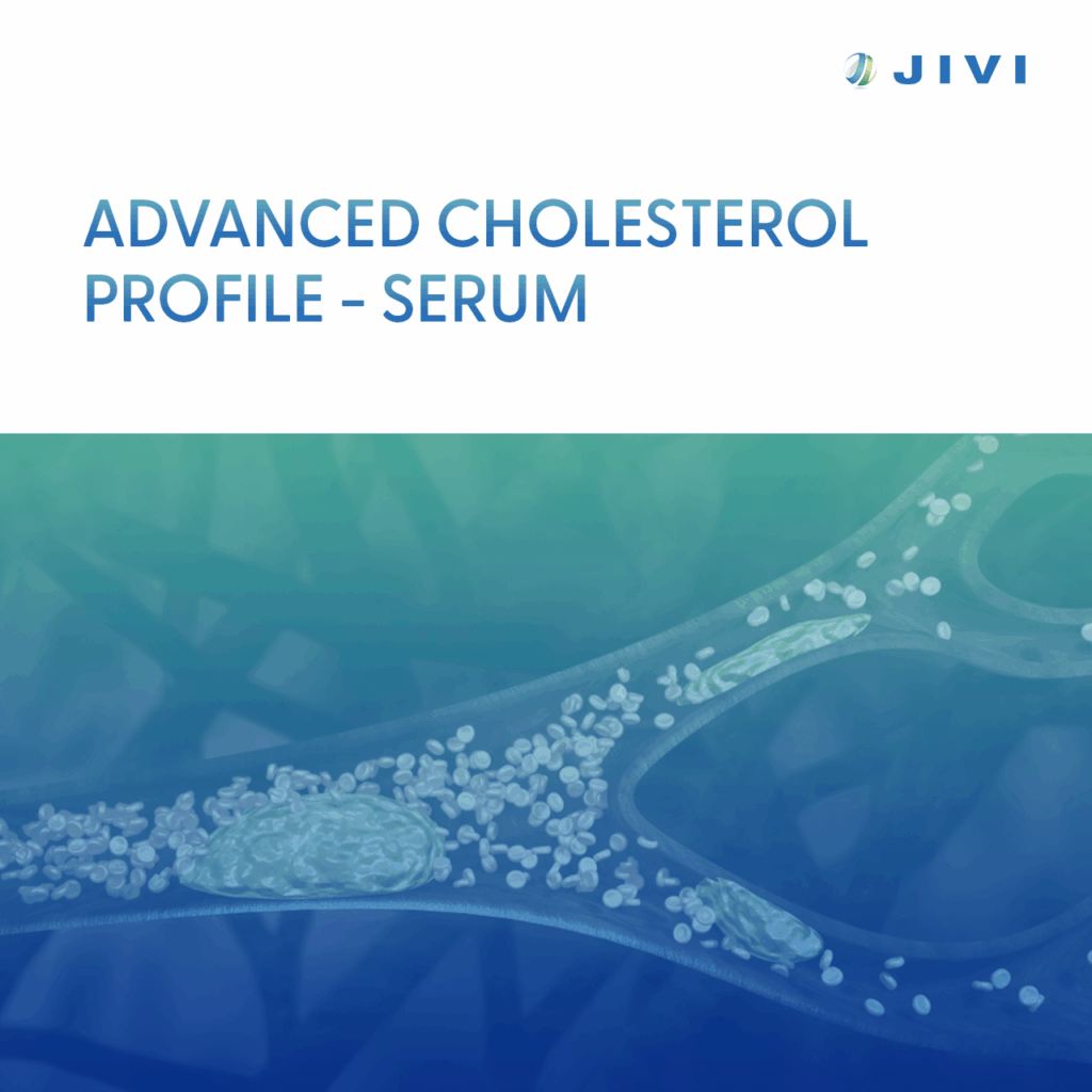 Advanced Cholesterol Profile – Serum - JIVI